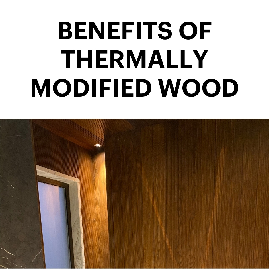 Expand Your Portfolio through Thermally Modified and Sustainable Woods