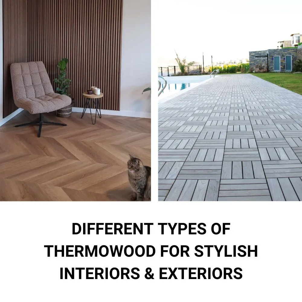 Why Thermowood is the Future of Sustainable Interior Design in India